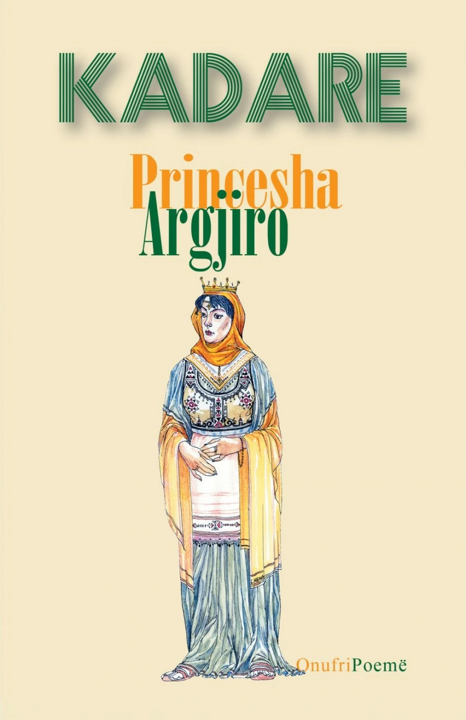 Princesha Argjiro - Ismail Kadare | DUK-200006050